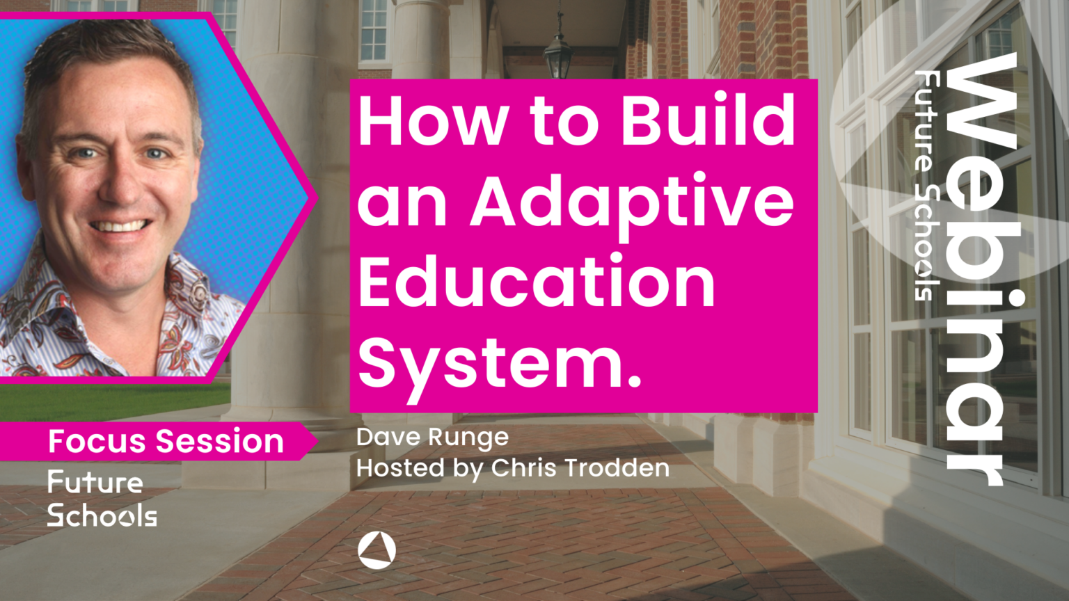 Future Schools – Innovate and Adapt